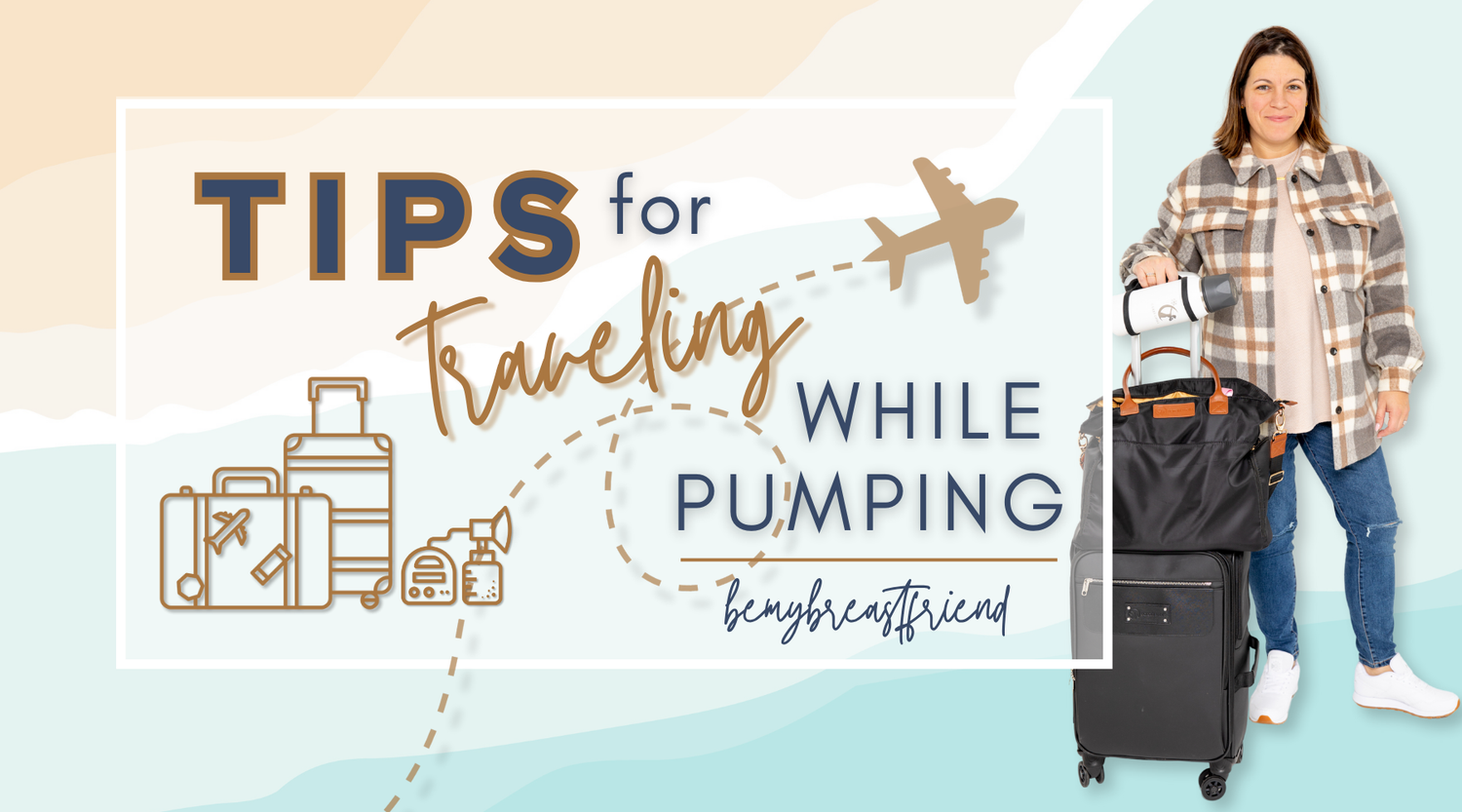 Traveling & Breastfeeding – bemybreastfriend, LLC