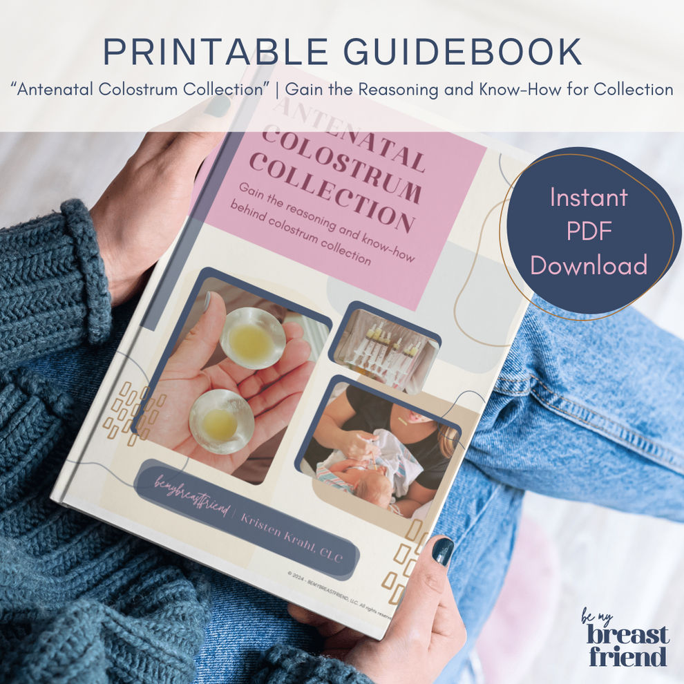 Antenatal Colostrum Collection Guide | Printable – bemybreastfriend, LLC